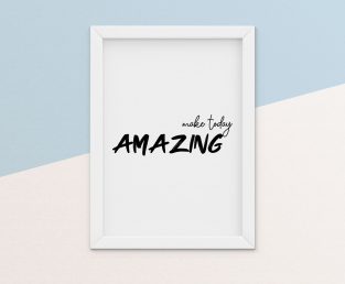 Make today amazing free printable - Timetobe - Free printables nursery ...